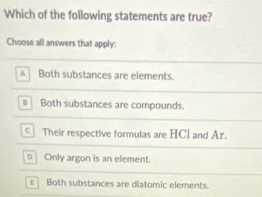 Which the Following Statements True? Choose Answers Apply: Substances ...