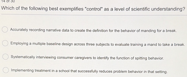 14 of 30 Which of the Following Best Exemplifies "control"as a Level of ...