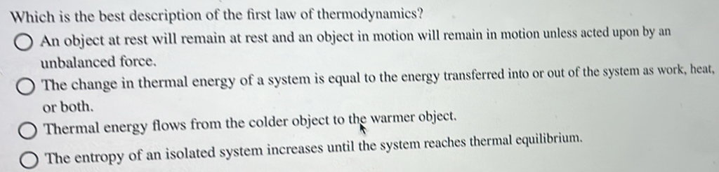 Which Best Description First Law Thermodynamics? Object Rest Will ...