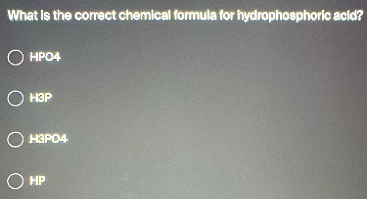 What Is the Correct Chemical Formula for Hydrophosphorlo Acld? HPO4 HSP ...