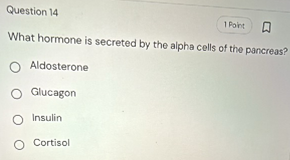 Question 14 What Hormone Is Secreted by the Alpha Cells of the Pancreas ...