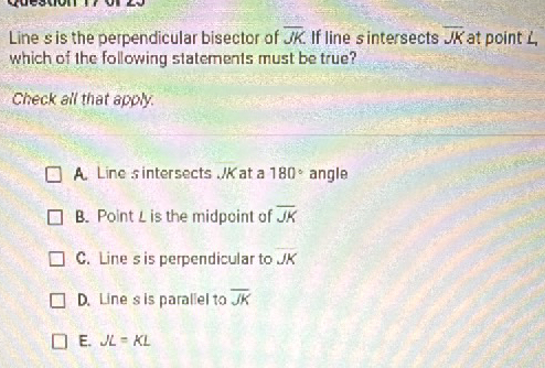 Line Sis the Perpendicular Bisector of Overline (JK) If Line ...