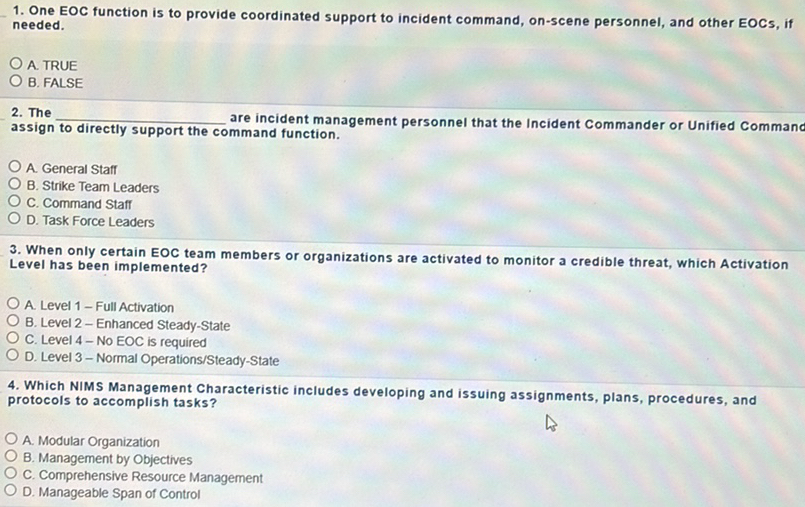 1. One EOC Function Is to Provide Coordinated Support to Incident Command , On-scene Personnel ...