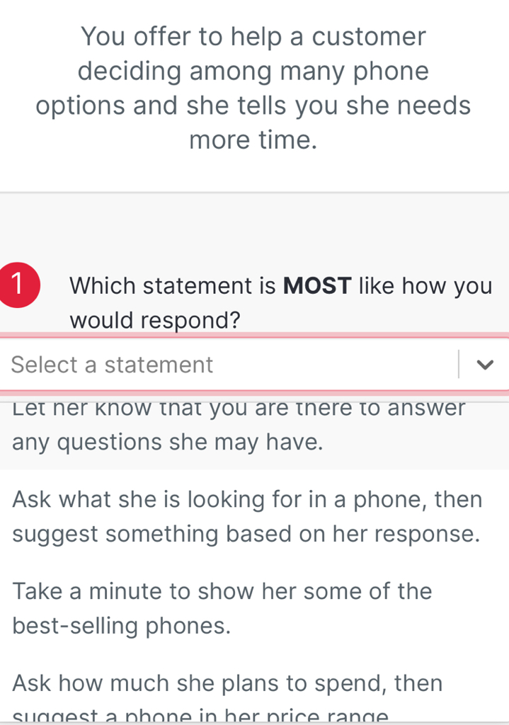 You Offer to Help a Customer Deciding Among Many Phone Options and She ...
