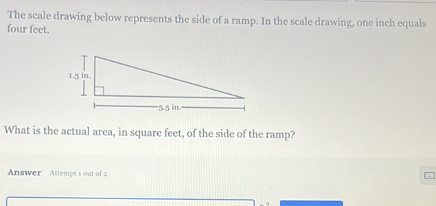 The Scale Drawing Represents the Side of Ramp. In the Scale Drawing ...