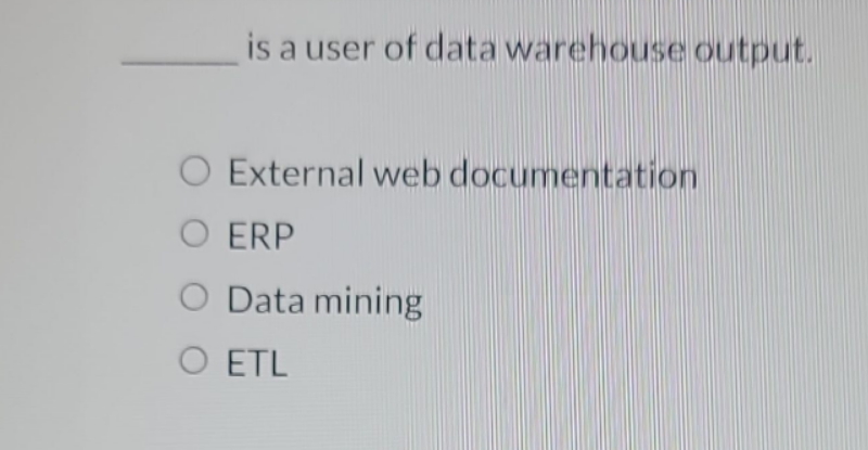__ Is a User of Data Warehouse Output. External Web Documentation ERP ...