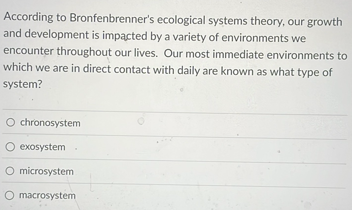 According to Bronfenbrenner's Ecological Systems Theory, Our Growth and ...