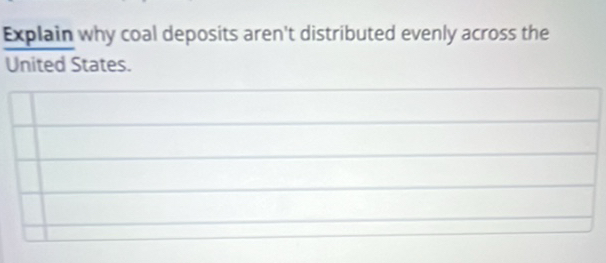 Explain Why Coal Deposits Aren't Distributed Evenly Across the United ...