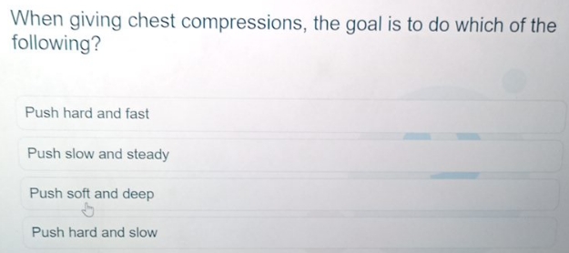 When Giving Chest Compressions, Goal Which Following? Push Hard Fast ...