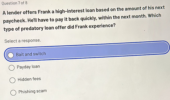 Question 7 of 8 A Lender Offers Frank a High-interest Loan Based on the ...