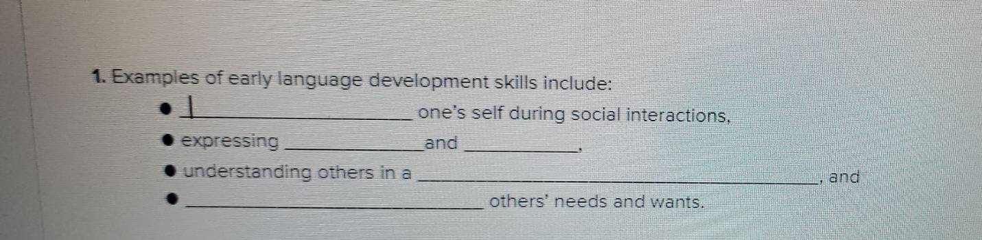 1. Examples of Early Language Developmen T Skills Include: __ One's ...