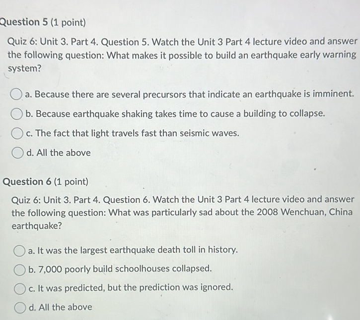 Question 5 (1 Point) Quiz 6: Unit 3 Part 4. Question 5 Watch the Unit 3 ...