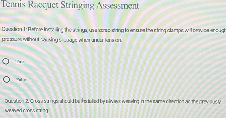 Tennis Racquet Stringing Assessment Question 1: Installing Strings, Use ...