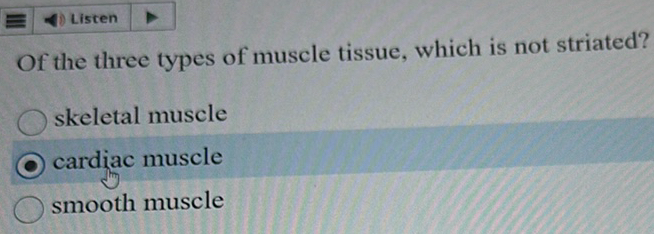 Of the Three Types of Muscle Tissue Which Is Not Striated? Skeletal ...