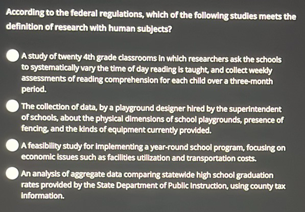 According to the Federal Regulations, Which of the Following Studies ...