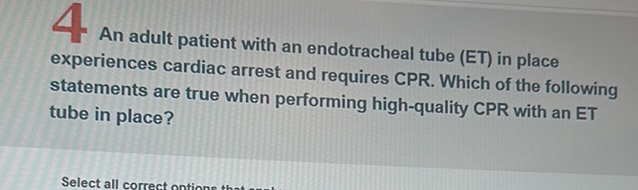 An Adult Patient with an Endotracheal Tube (ET)in Place Experiences ...