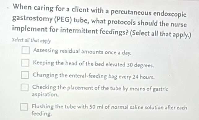 When Caring for a Client with a Percutaneous Endoscopic Gastrostomy ...