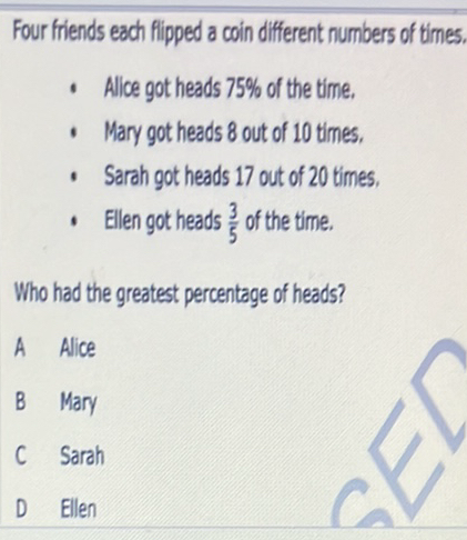 Four Friends Each Flipped a Coin Different Numbers of Times. Alice Got ...