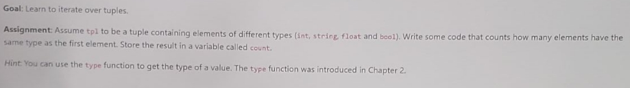 Goal: Learn to Iterate over Tuples. Assignment: Assume Tpi to Be a Tuple Containing Elements of ...