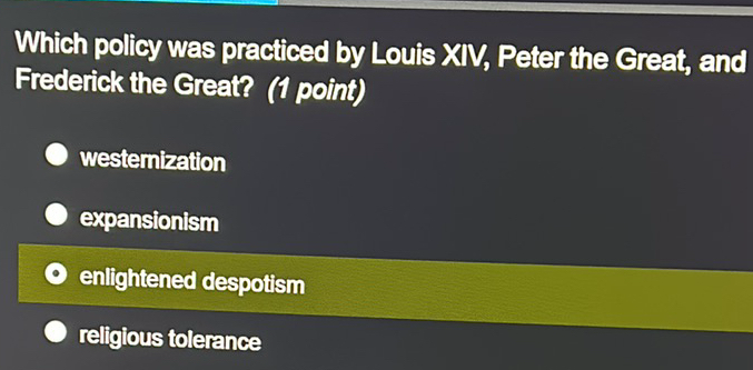 Which Policy Was Practiced by Louis XIV, Peter the Great and Frederick ...