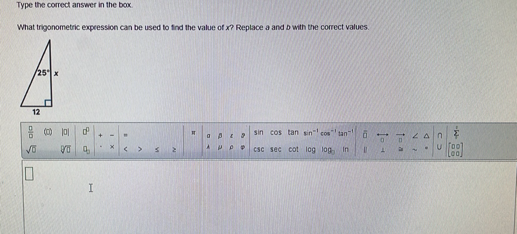 Type the Correct Answer in the Box. What Trigonometric Expression Can ...