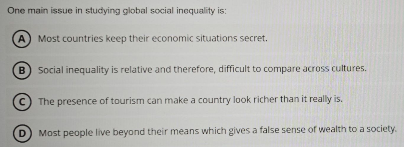 One Main Issue Studying Global Social Inequality Is: Most Countries ...