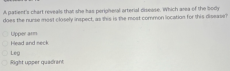 A Patient's Chart Reveals That She Has Peripheral Arterial Disease ...