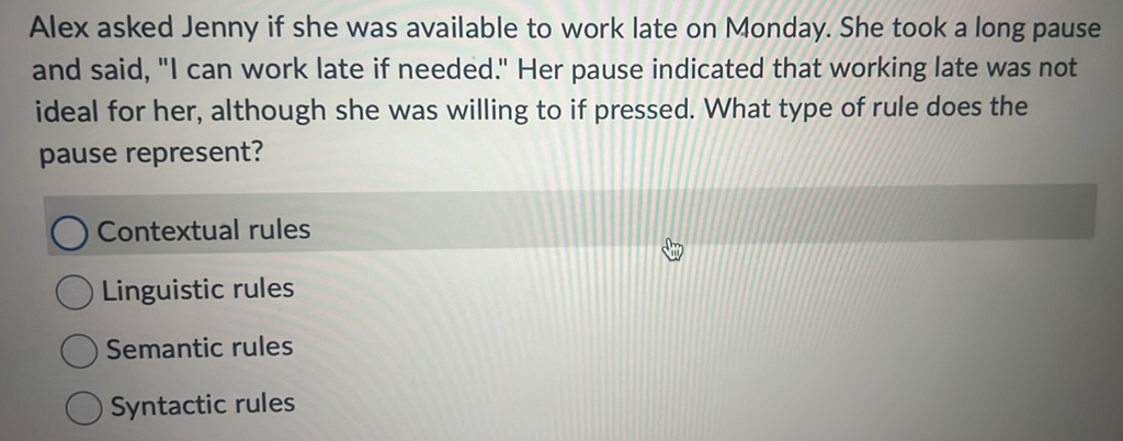 Alex Asked Jenny If She Was Available to Work Late on Monday She Took a ...