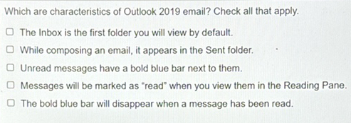 Which Are Characteristics of Outlook 2019 Email? Check All That Apply ...