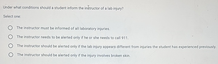 Under What Conditions Should a Student Inform the Instructor of a Lab ...
