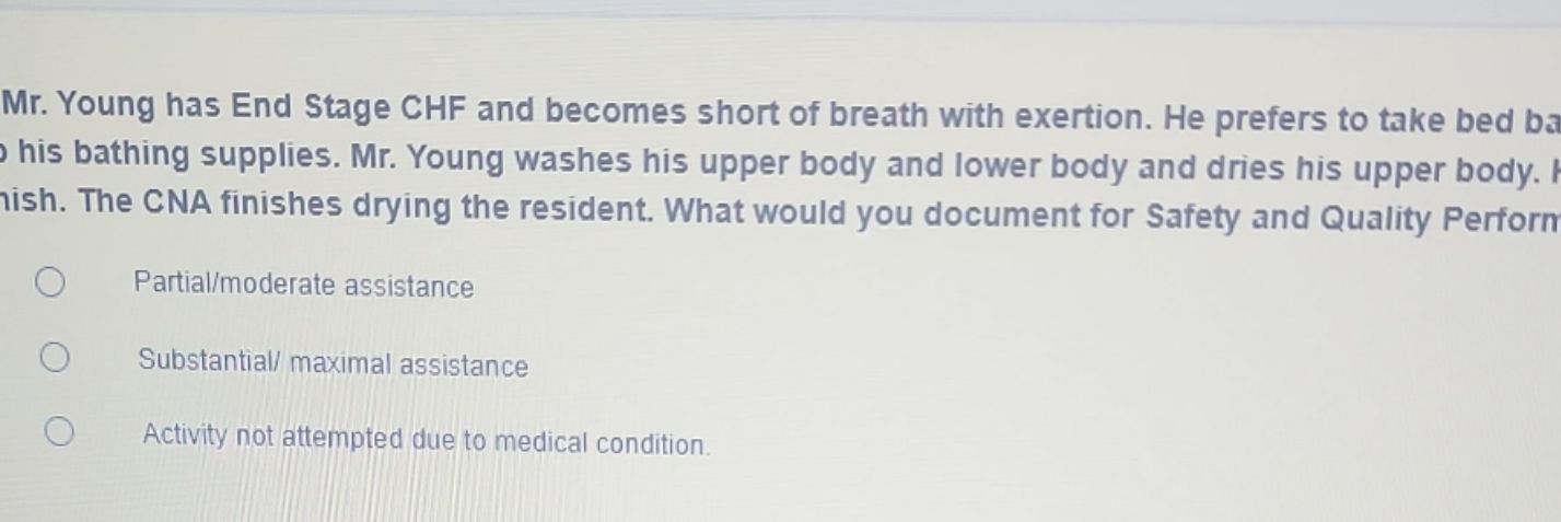 Mr. Young Has End Stage CHF and Becomes Short of Breath with Exertion ...