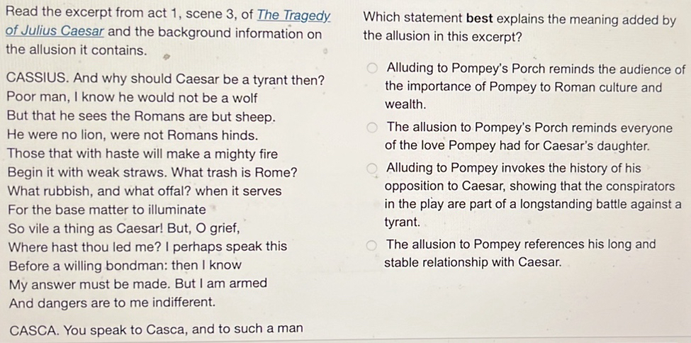 Read the Excerpt from Act 1, Scene 3 , of The Tragedy. of Julius Caesar ...