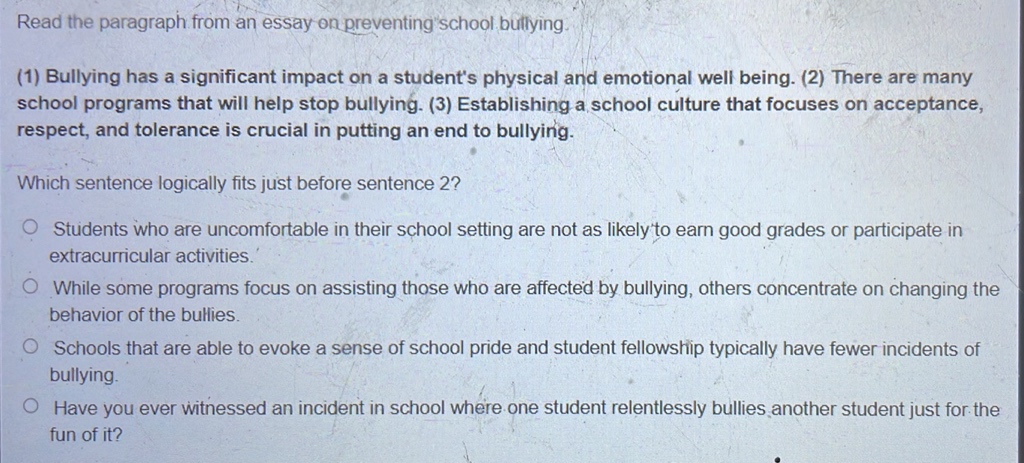 Read the Paragraph from an Essay on Preventing "school Bullying. (1 ...