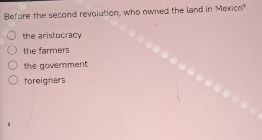 Before the Second Revolution, Who Owned the Land in Mexico? the ...