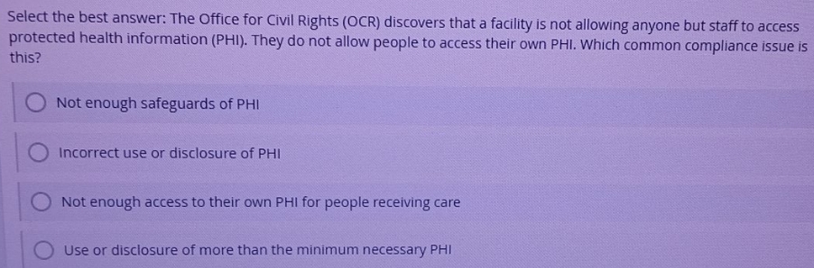 Select the Best Answer:The Office for Civil Rights (OCR) Discovers That ...