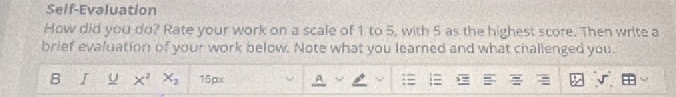 Self-Evaluation How Did You Do?Rate Your Work on Scale of 1 to 5 with 5 ...