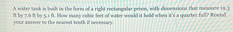 A Water Tank Is Built in the Form of a Right Rectangular Prism with ...