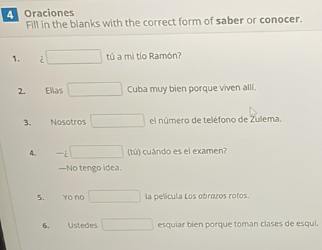 4 Oraciones Fill in the Blanks with the Correct Form of Saber or ...