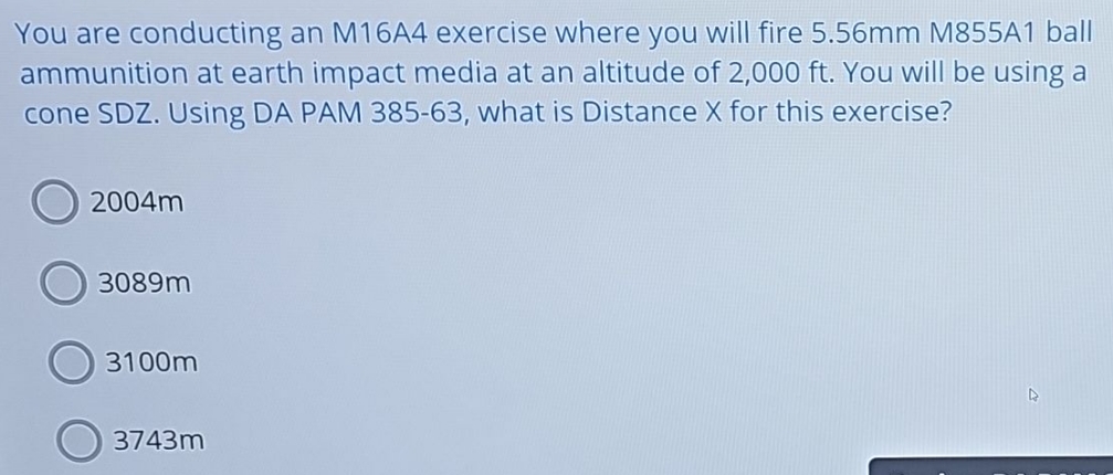 You Are Conducting an M16A4 Exercise Where You Will Fire 5.56mm M855A1 ...