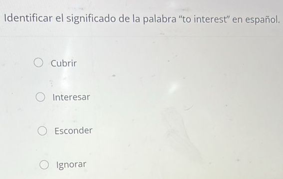 Identificar El Significado De La Palabra "to Interest En Español ...