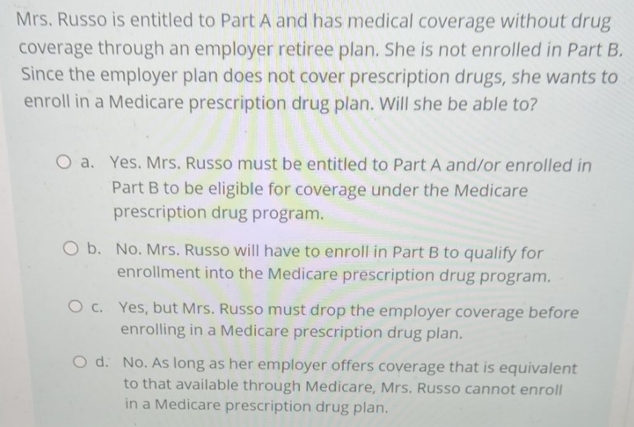Mrs. Russo Entitled to Part Medical Coverage Without Drug Coverage ...