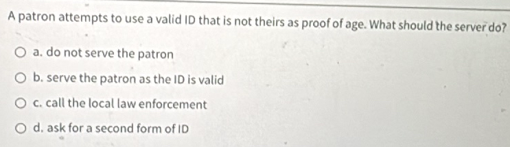 A Patron Attempts to Use a Valid ID That Is Not Theirs as Proof of Age ...