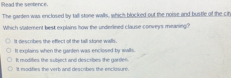 Read Sentence. Garden Was Enclosed Tall Stone Walls , Which Blocked ...