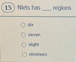 (15) Nlets Has __ Regions Six Seven Eight Nineteen | Questionai.APP