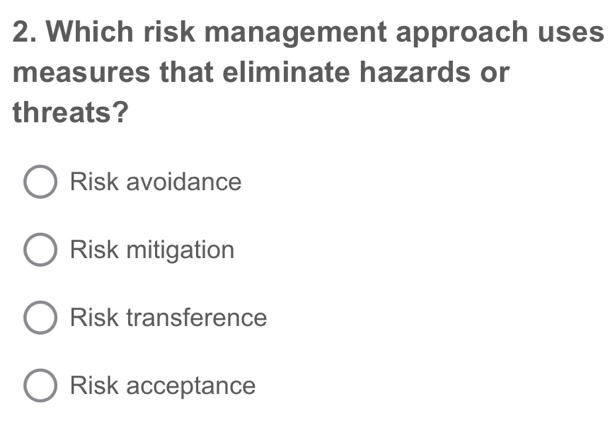 2. Which Risk Management Approach Uses Measures That Eliminate Hazards ...