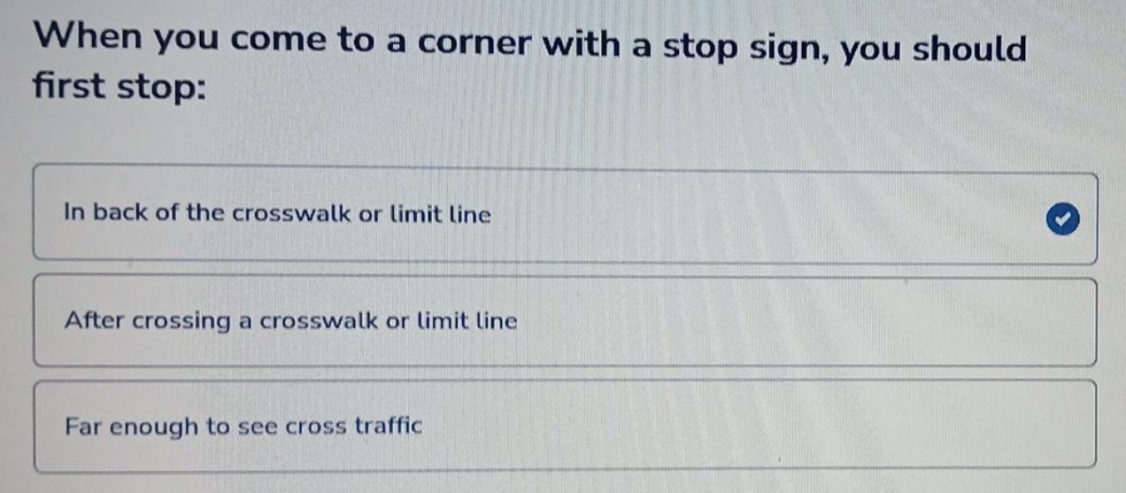 When You Come to a Corner with a Stop Sign, You Should First Stop: In ...