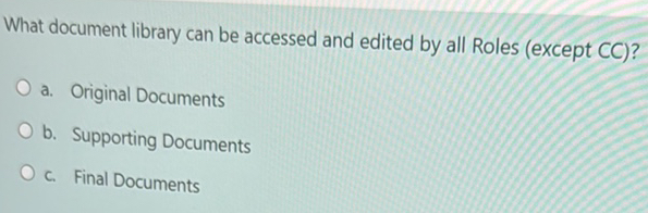 What Document Library Can Be Accessed and Edited by All Roles (except ...