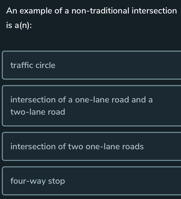 An Example of a Non -traditional Intersection Is A(n) Traffic Circle ...