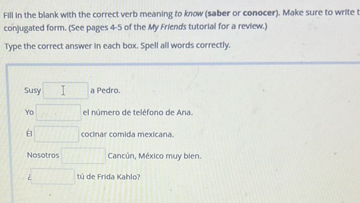 Fill in the Blank with the Correct Verb Meaning to Know (saber or ...