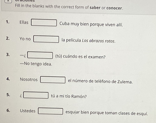 Fill Blanks Correct Form Saber Conocer. 1. Ellas Square Cuba Muy Bien ...